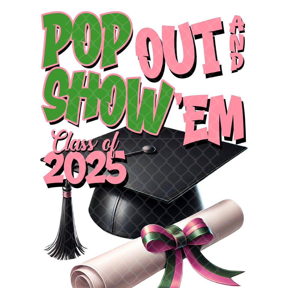Pop Out & Show Em DTF Transfer - pink green – dtftransfers247
