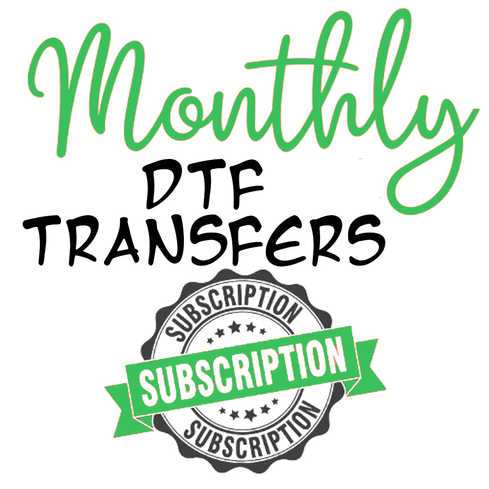 Monthly DTF Transfers Subscription – dtftransfers247